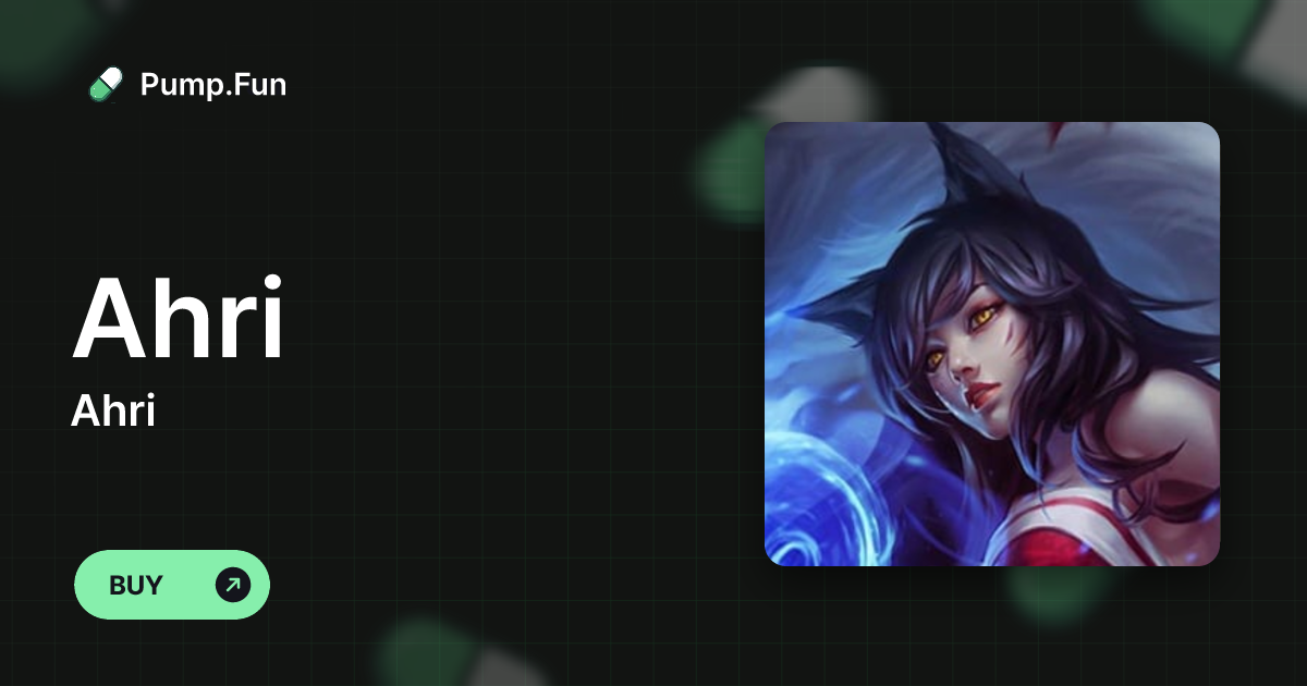 Ahri (Ahri) - Pump