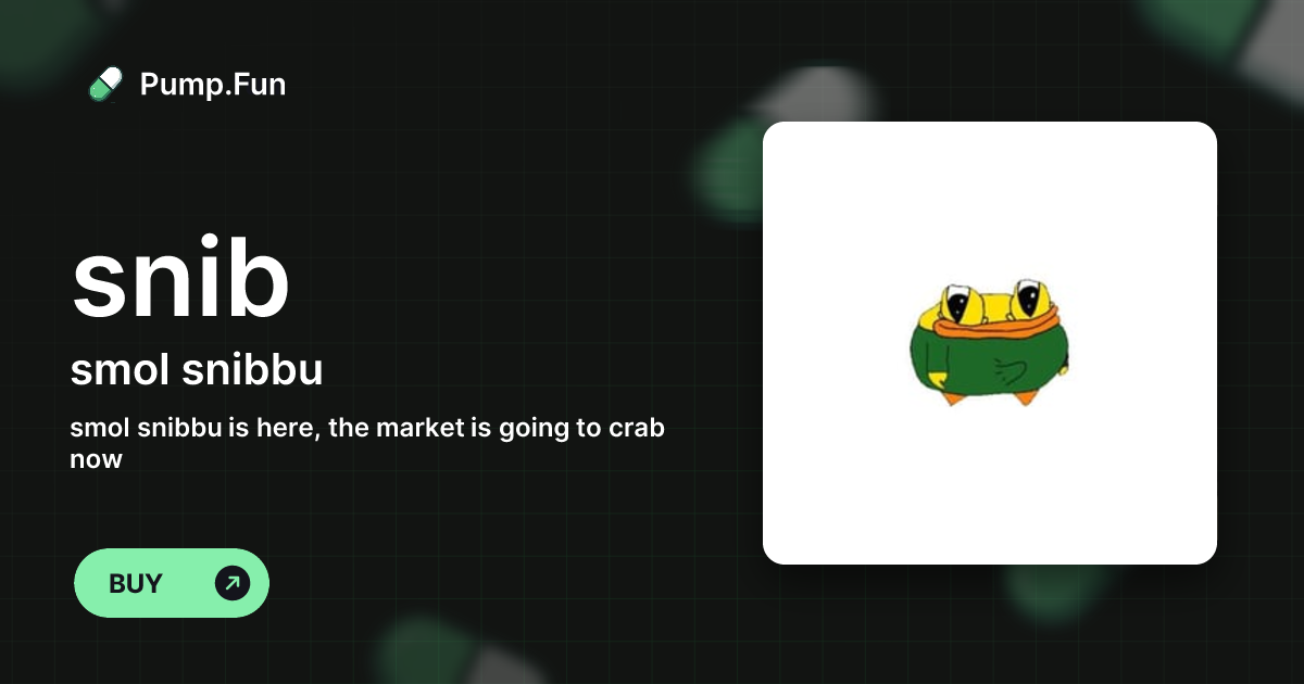 smol snibbu (snib) - Pump