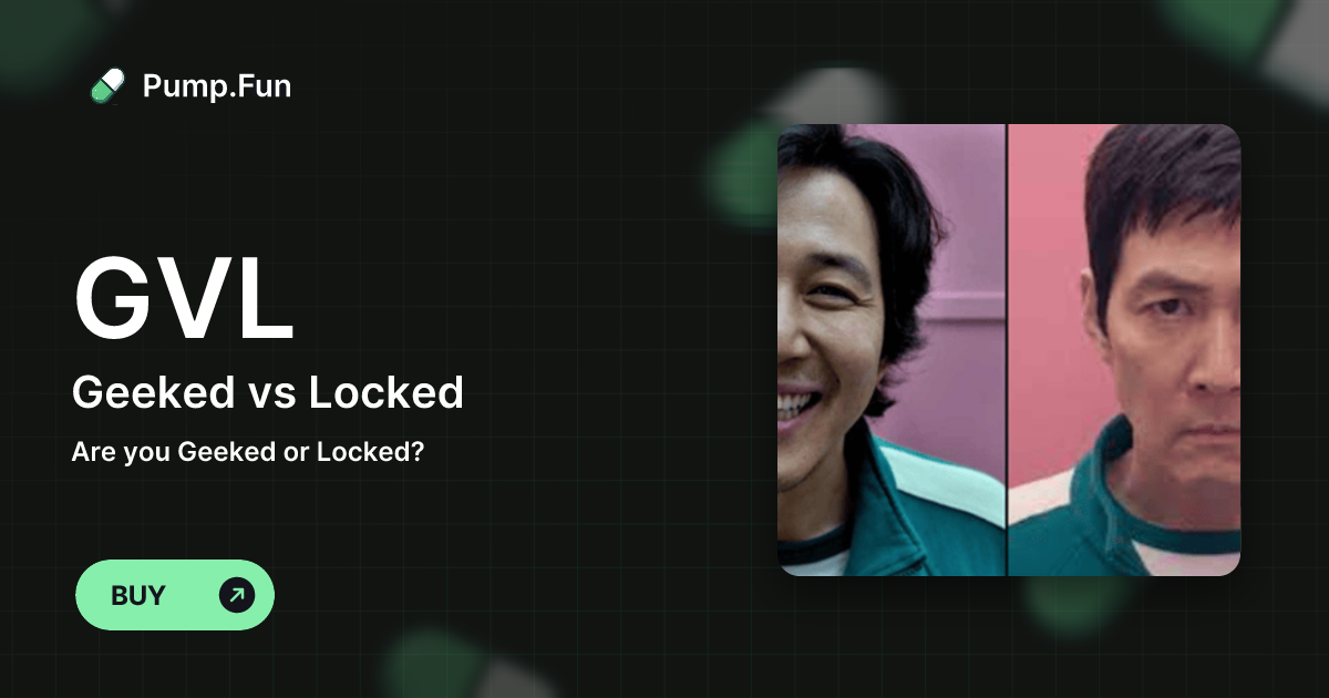 Geeked vs Locked (GVL) - Pump