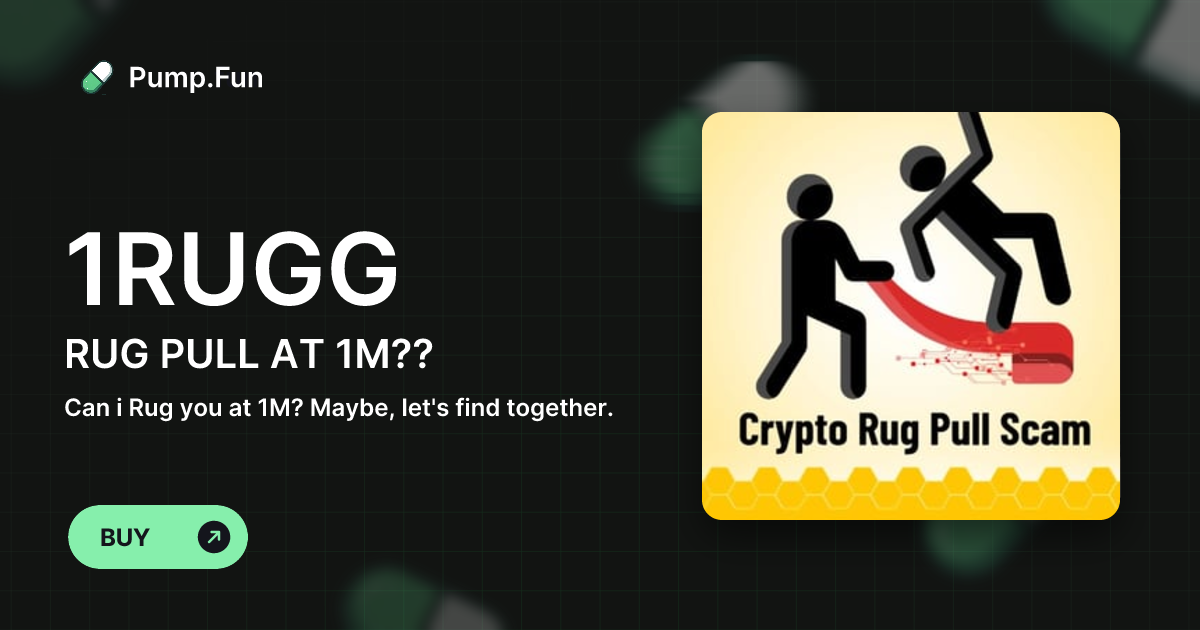 RUG PULL AT 1M?? (1RUGG) - Pump