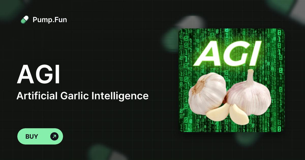 Artificial Garlic Intelligence (AGI) - Pump