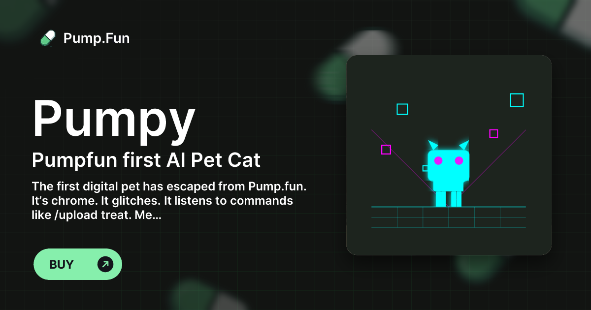 Pumpfun first AI Pet Cat (Pumpy) - Pump