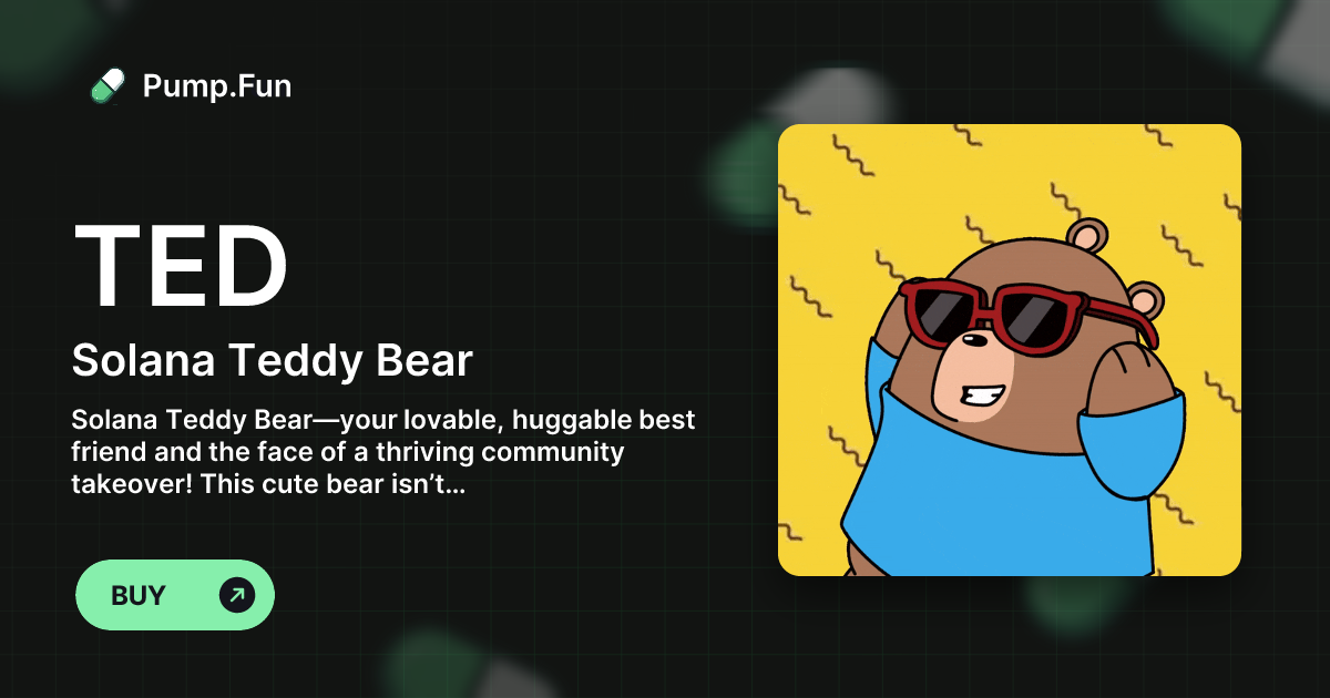 Solana Teddy Bear (TED) - Pump