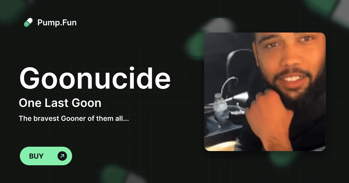 One Last Goon (Goonucide) - Pump