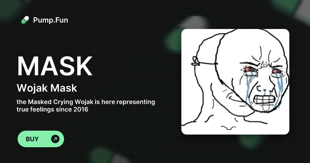 Wojak Mask (MASK) - Pump