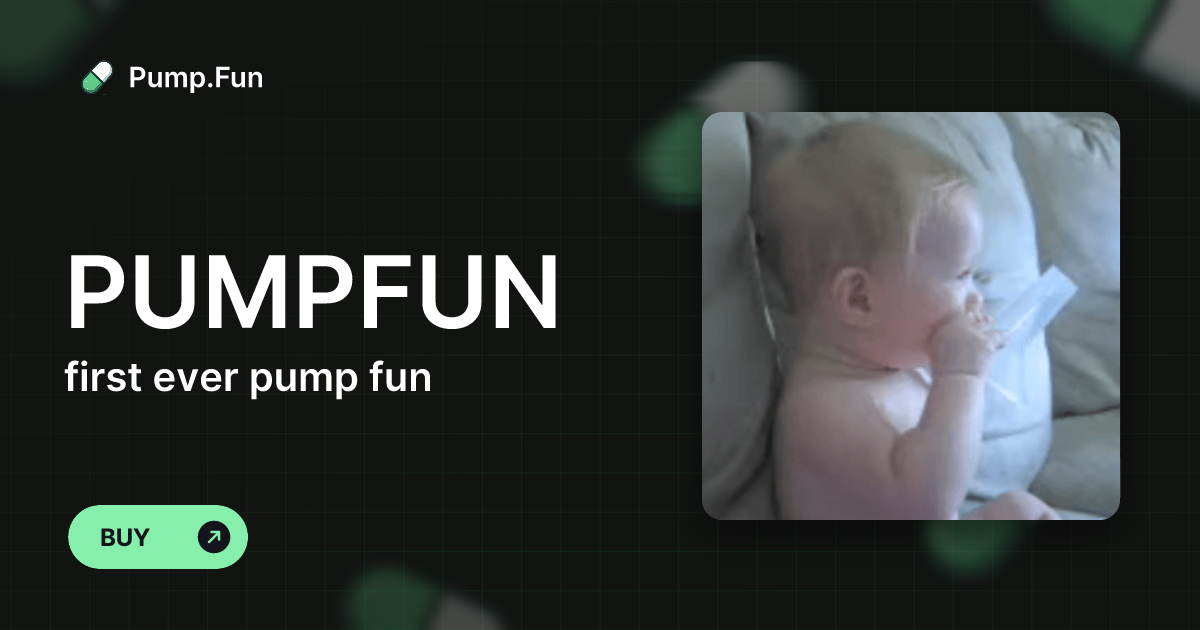 first ever pump fun (PUMPFUN) - Pump