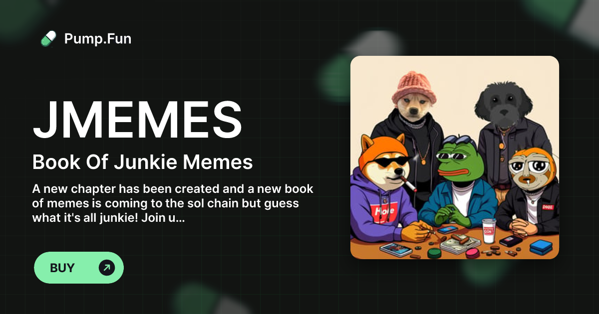 Book Of Junkie Memes (JMEMES) - Pump