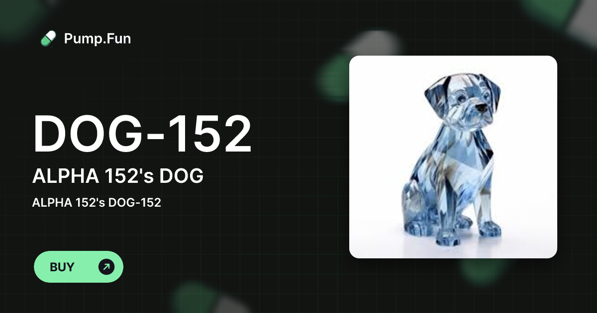 ALPHA 152's DOG (DOG-152) - Pump