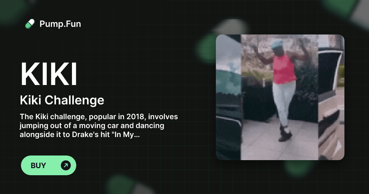 Kiki Challenge (KIKI) - Pump