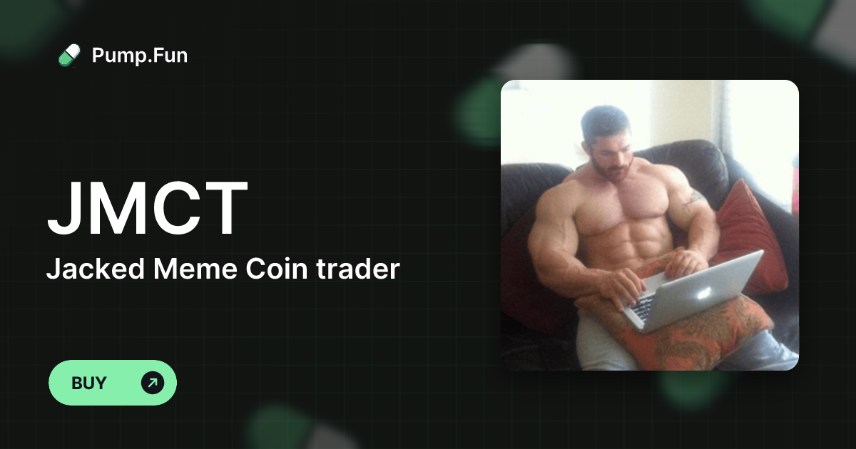 Jacked Meme Coin trader (JMCT) - Pump