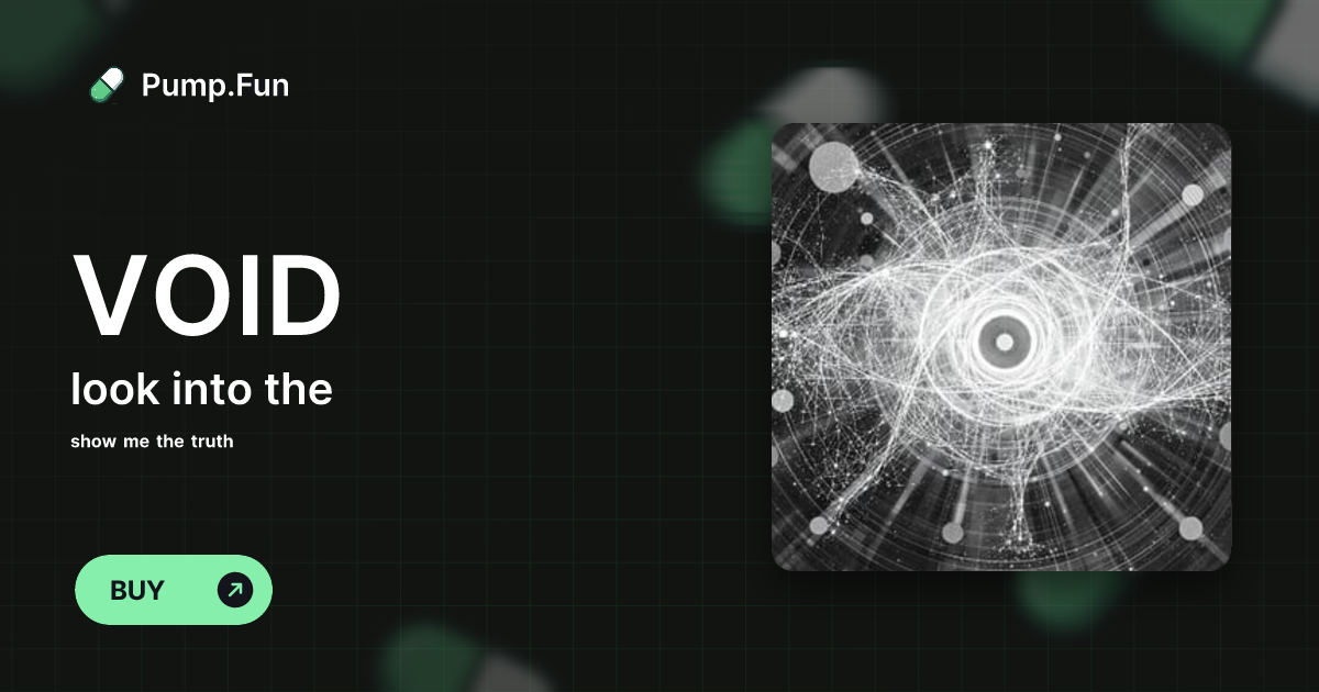 look into the (VOID) - Pump