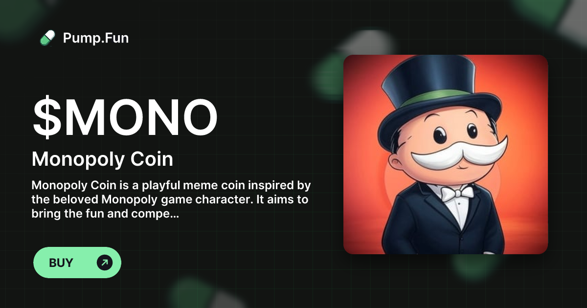 Monopoly Coin ($MONO) - Pump