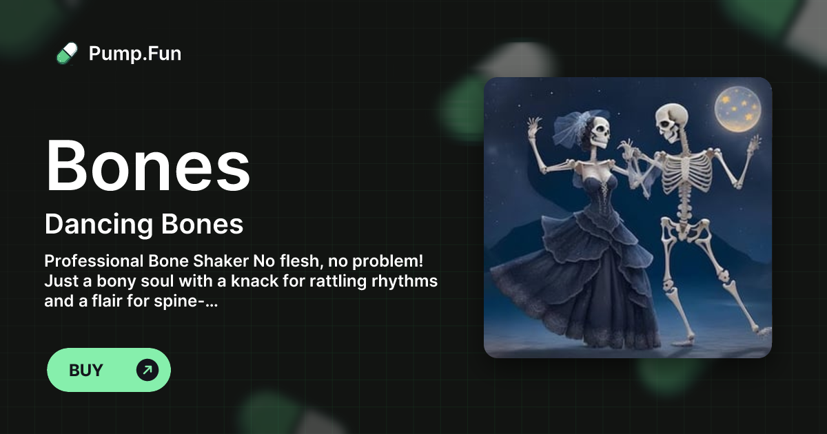 Dancing Bones (Bones) - Pump