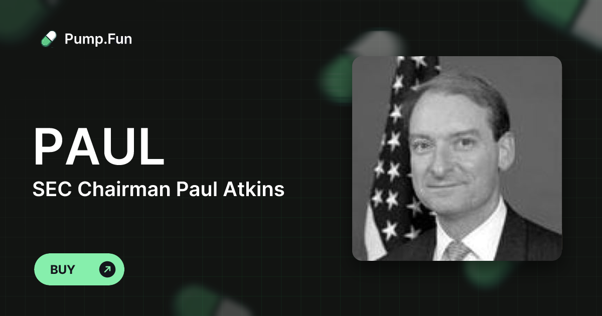 SEC Chairman Paul Atkins (PAUL) - Pump