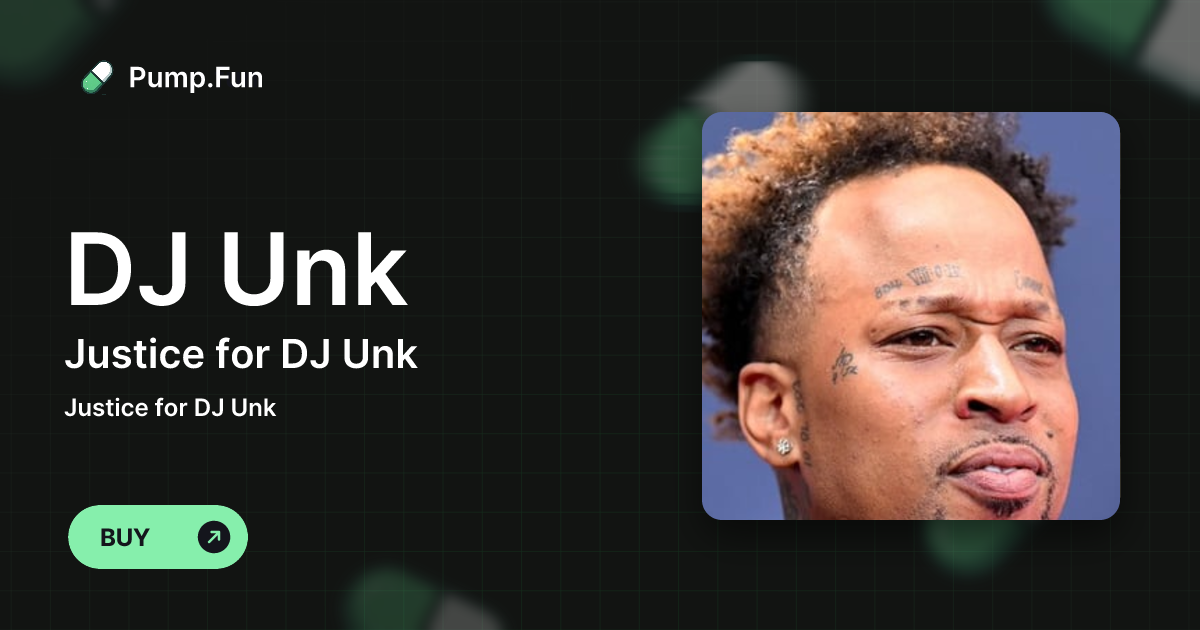 Justice for DJ Unk (DJ Unk) - Pump
