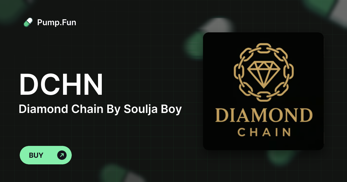 Diamond Chain By Soulja Boy (DCHN) - Pump