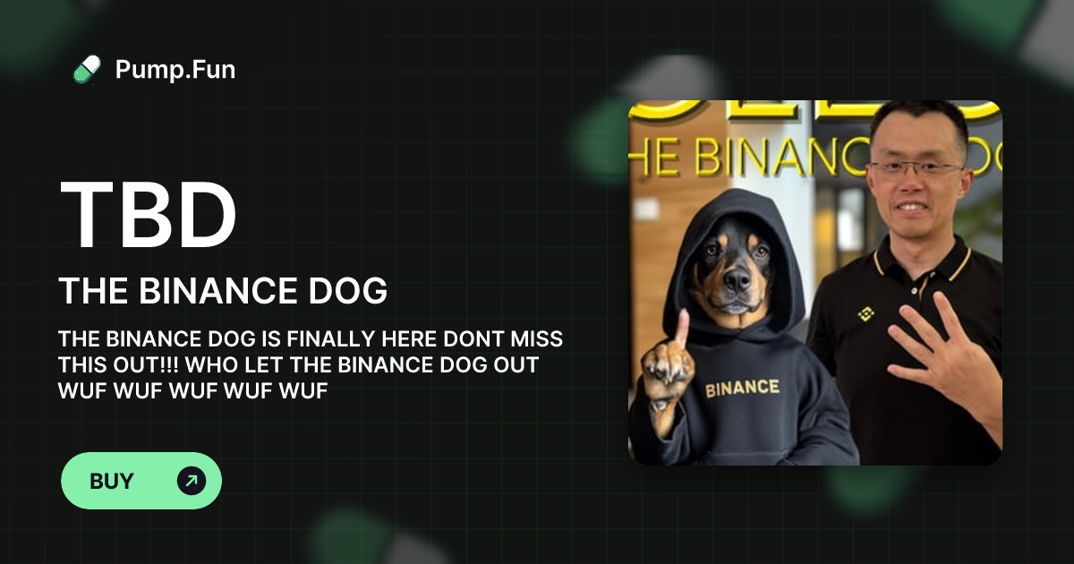 THE BINANCE DOG (TBD) - Pump