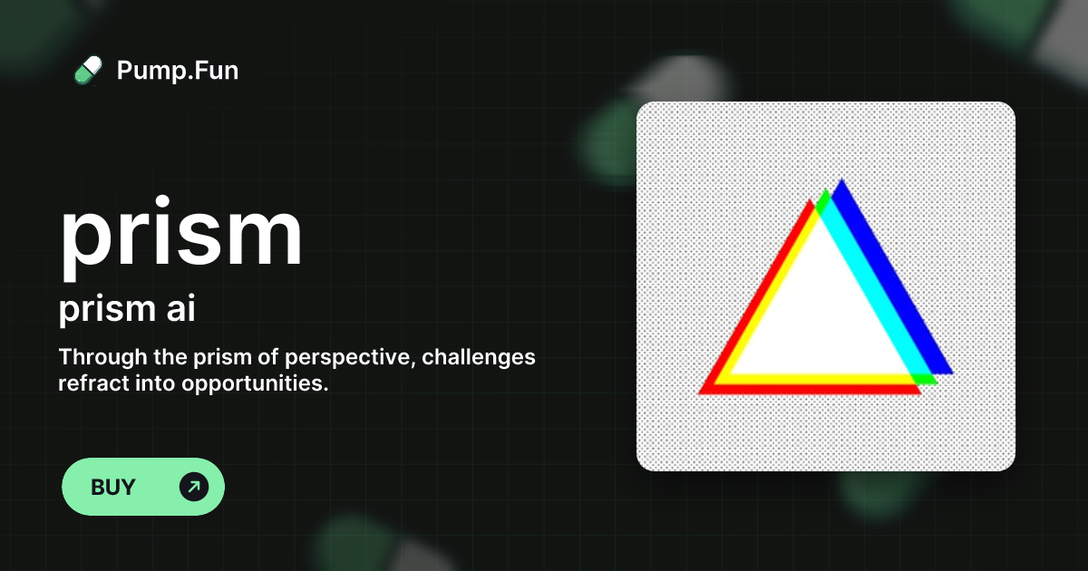 prism ai (prism) - Pump