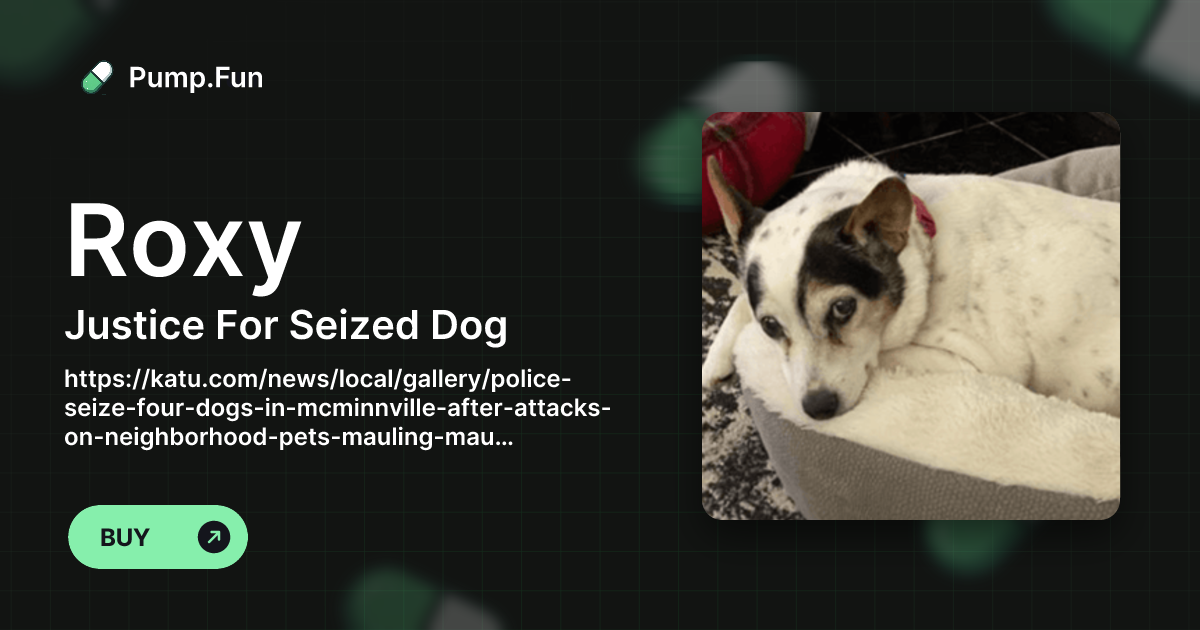 Justice For Seized Dog (Roxy) - Pump