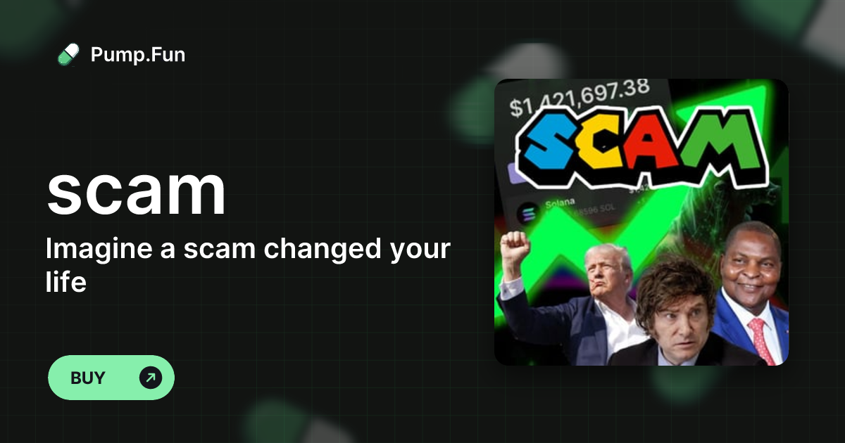 Imagine a scam changed your life (scam) - Pump