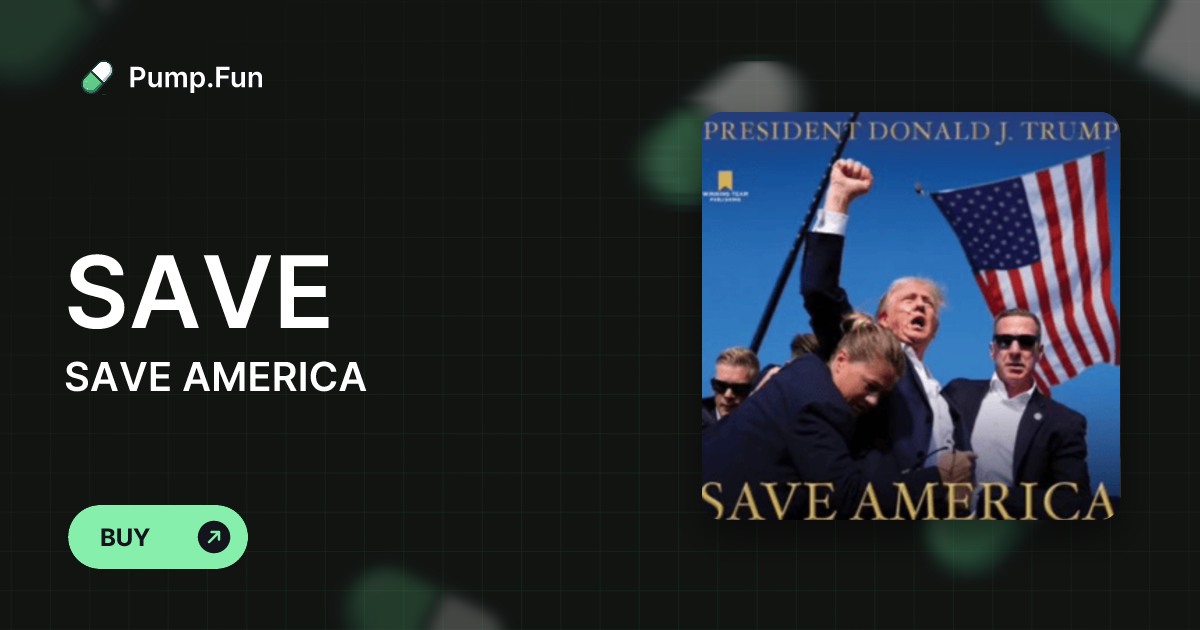 SAVE AMERICA (SAVE) - Pump