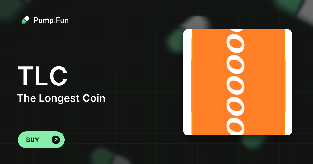 The Longest Coin (TLC) - Pump