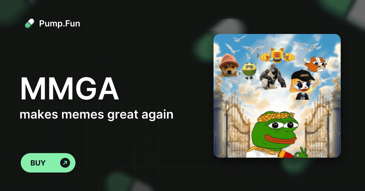 makes memes great again (MMGA) - Pump