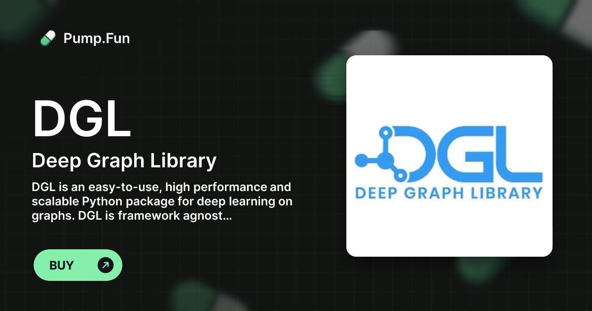 Deep Graph Library (DGL) - Pump
