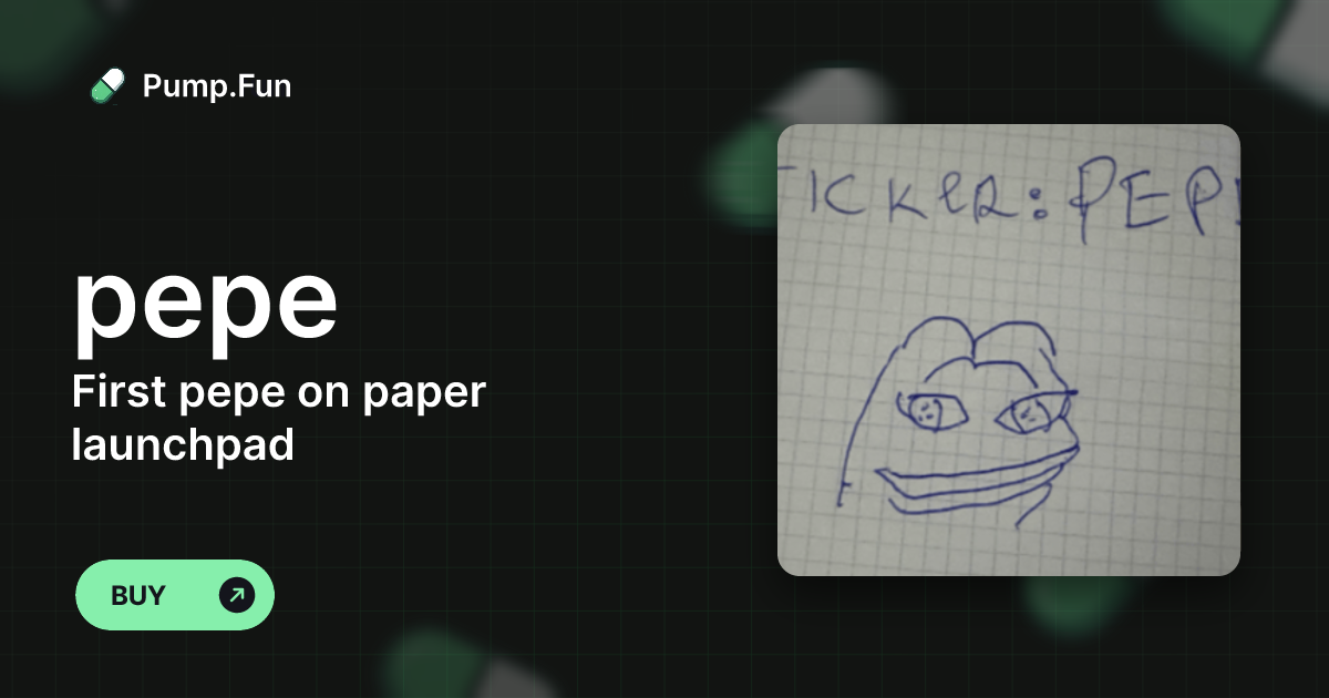 First pepe on paper launchpad (pepe) - Pump