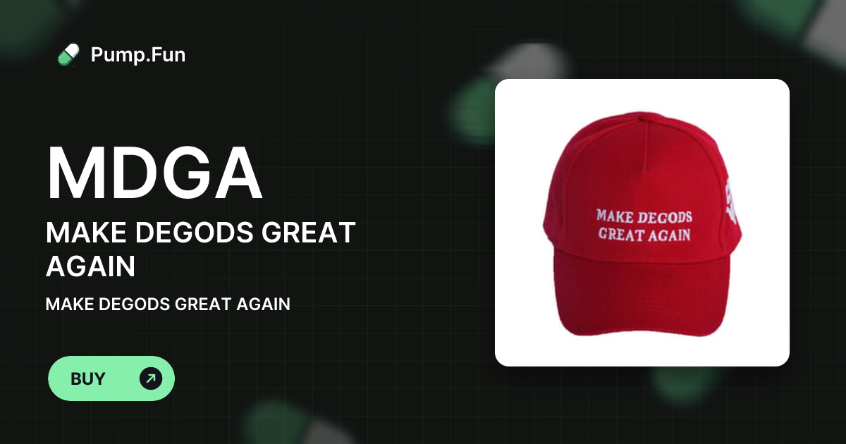 MAKE DEGODS GREAT AGAIN (MDGA) - Pump