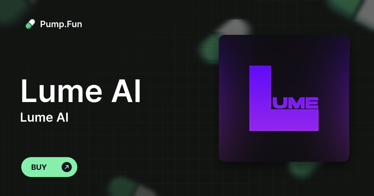 Lume AI (Lume AI) - Pump