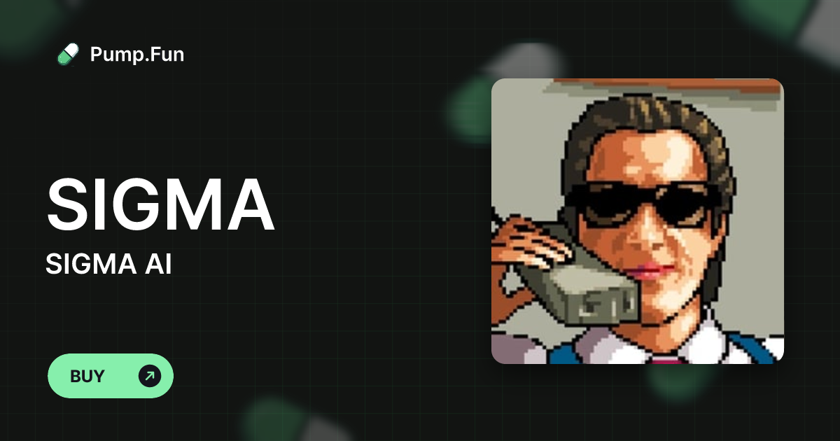 SIGMA AI (SIGMA) - Pump