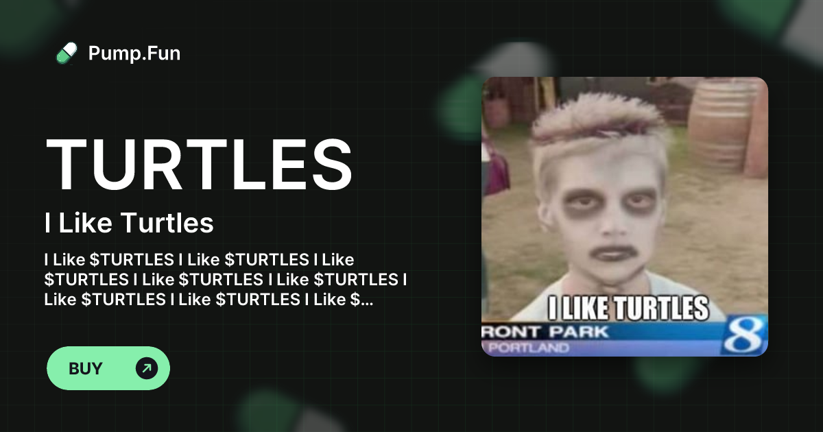 I Like Turtles (TURTLES) - Pump