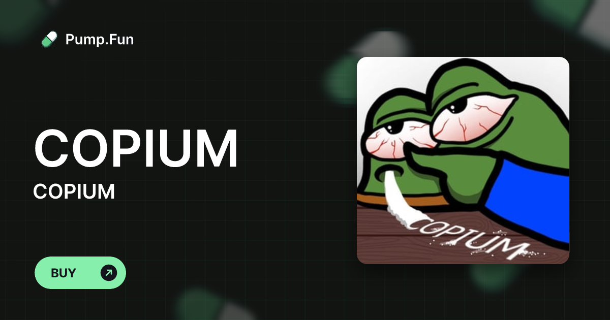 COPIUM (COPIUM) - Pump
