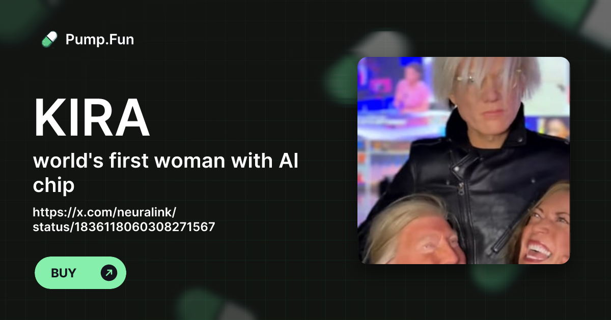 world's first woman with AI chip (KIRA) - Pump