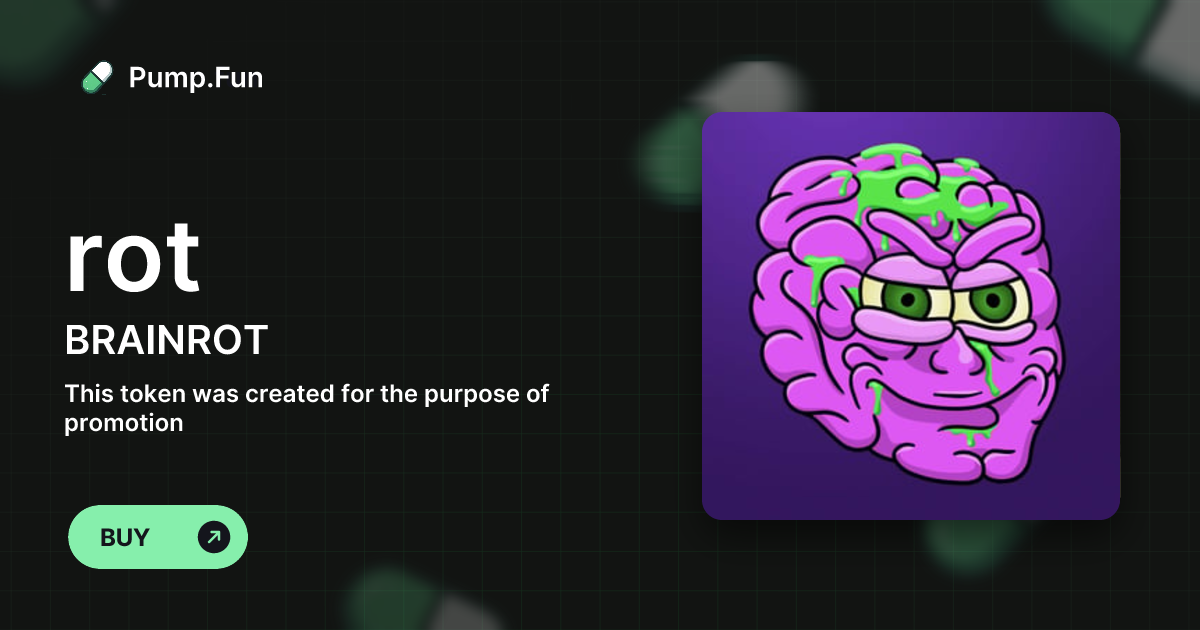 BRAINROT (rot) - Pump