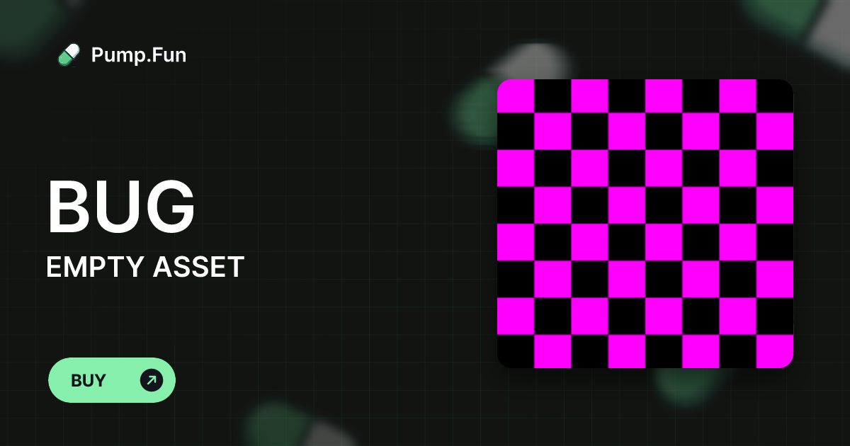 EMPTY ASSET (BUG) - Pump