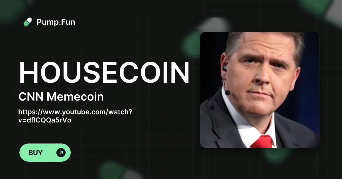CNN Memecoin (HOUSECOIN) - Pump