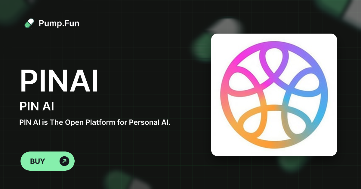 PIN AI (PINAI) - Pump