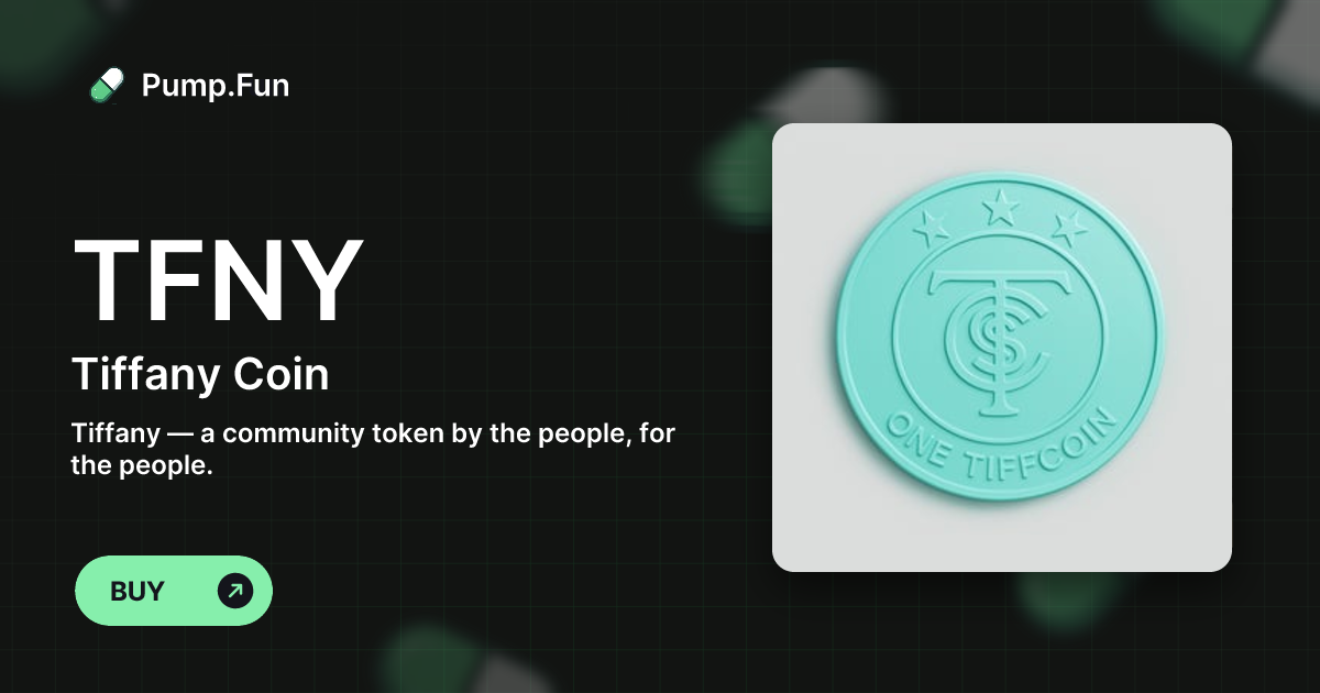 Tiffany Coin (TFNY) - Pump