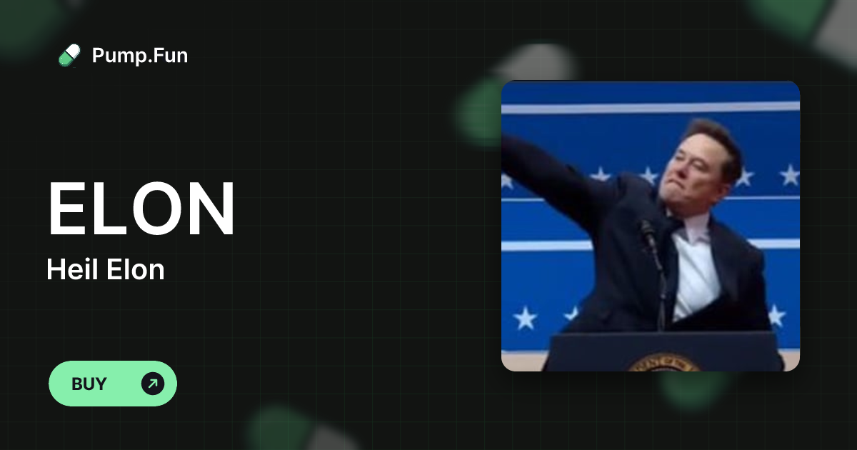 Heil Elon (ELON) - Pump