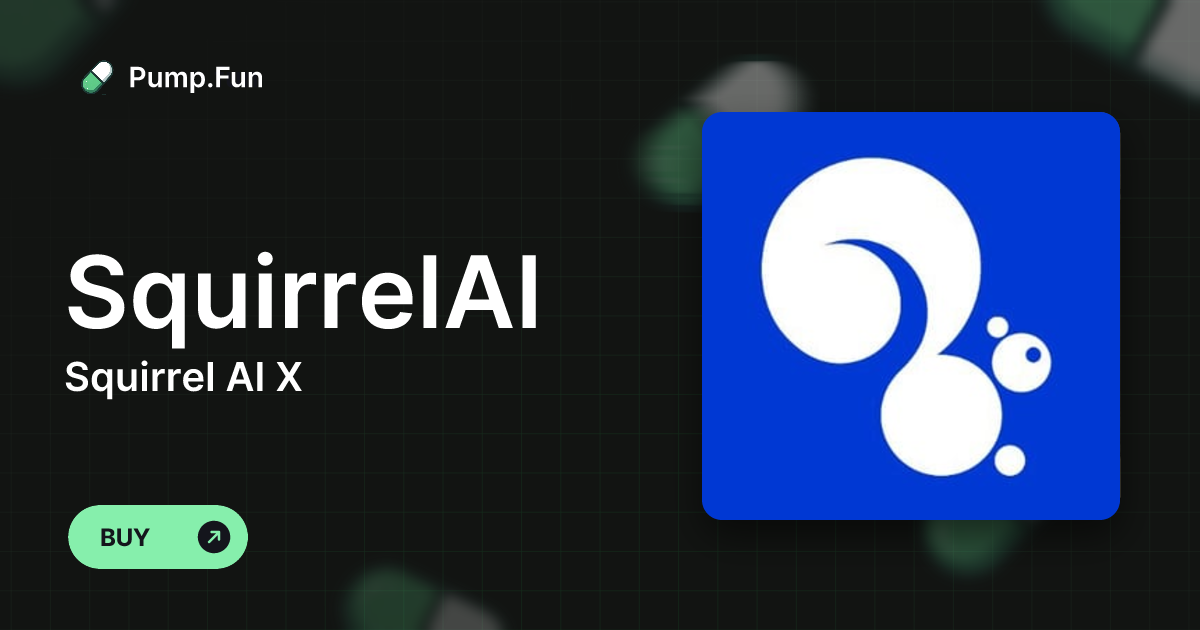 Squirrel AI X (SquirrelAI) - Pump