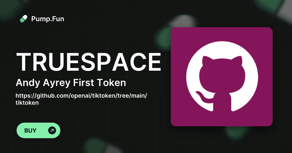 Andy Ayrey First Token (TRUESPACE) - Pump
