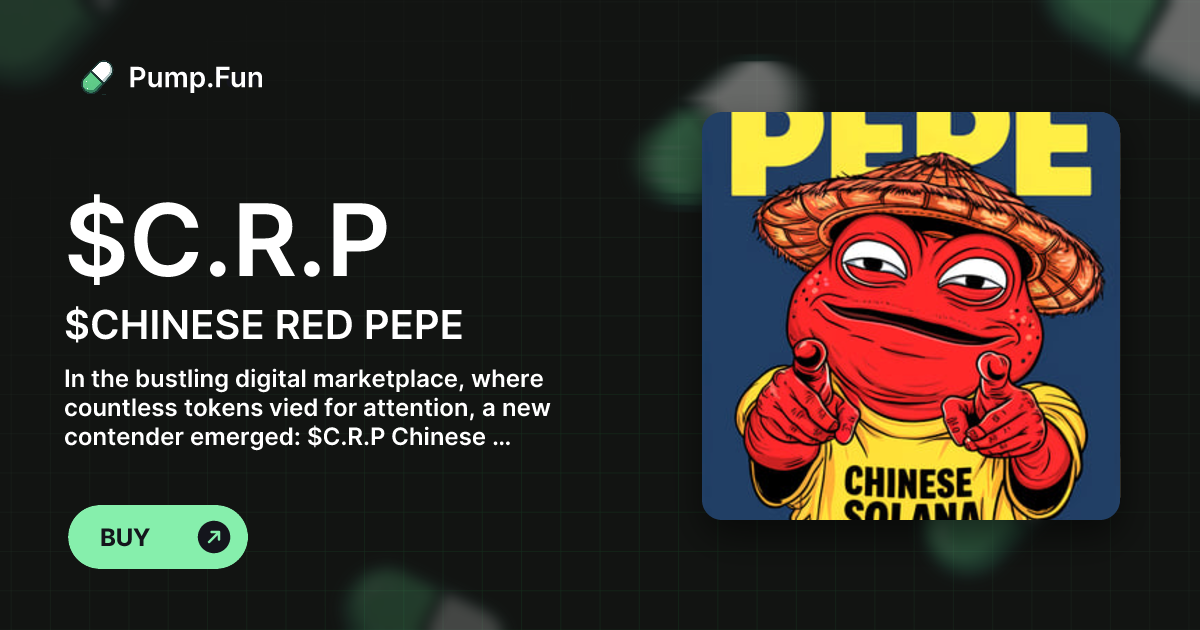 $CHINESE RED PEPE ($C.R.P) - Pump