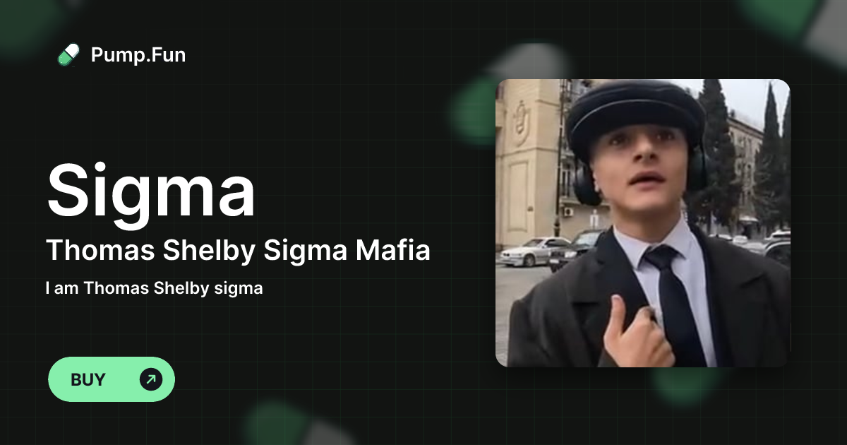 Thomas Shelby Sigma Mafia (Sigma) - Pump