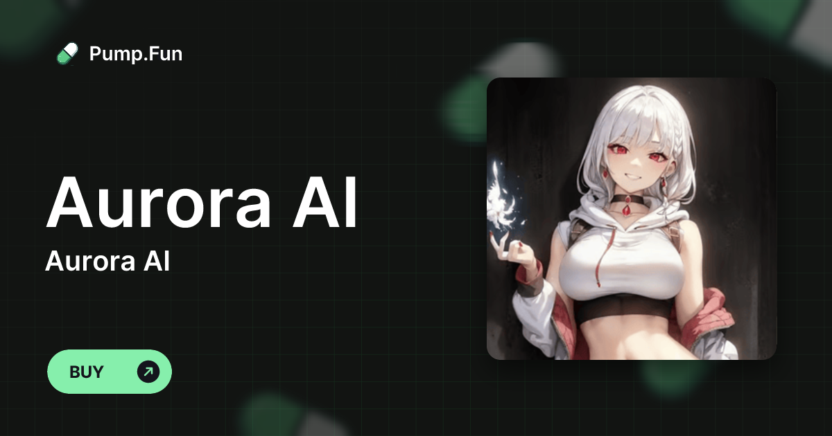 Aurora AI (Aurora AI ) - Pump