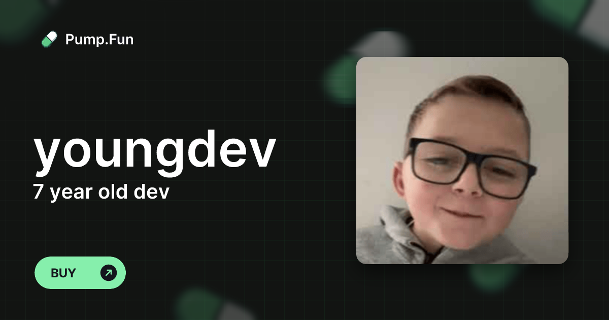 7 year old dev (youngdev) - Pump