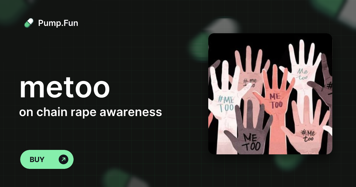 on chain rape awareness (metoo) - Pump