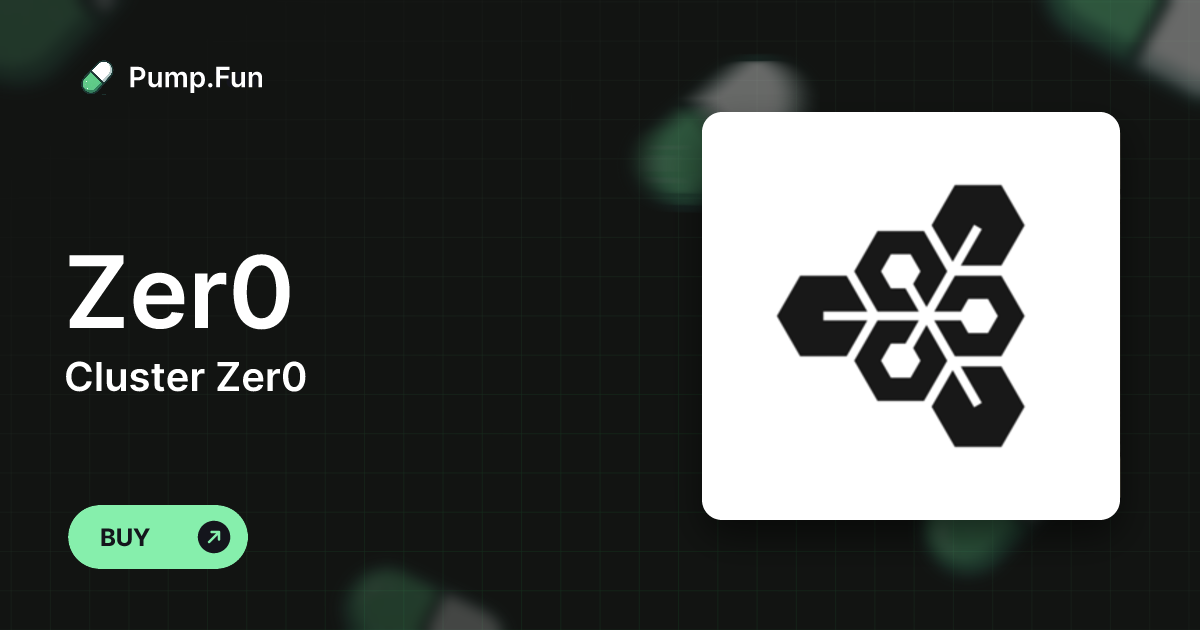 Cluster Zer0 (Zer0) - Pump