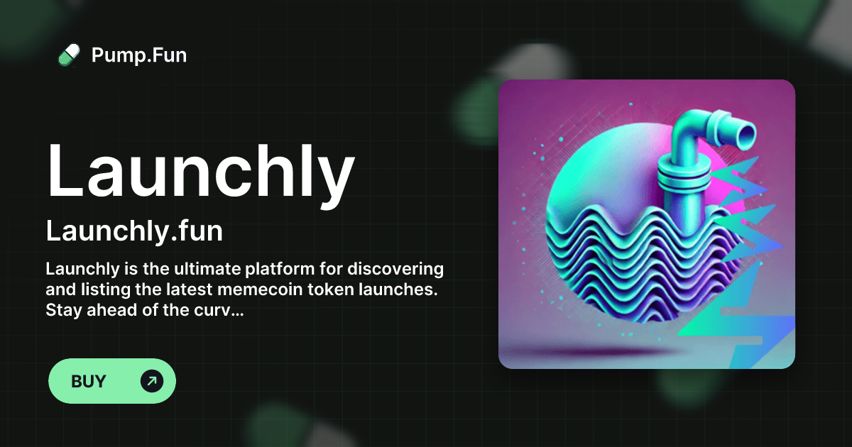 Launchly.fun (Launchly) - Pump